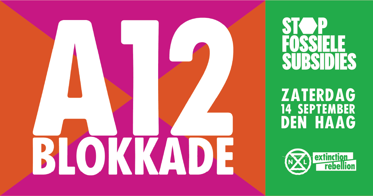 A12-blokkade | Stop Fossiele Subsidies